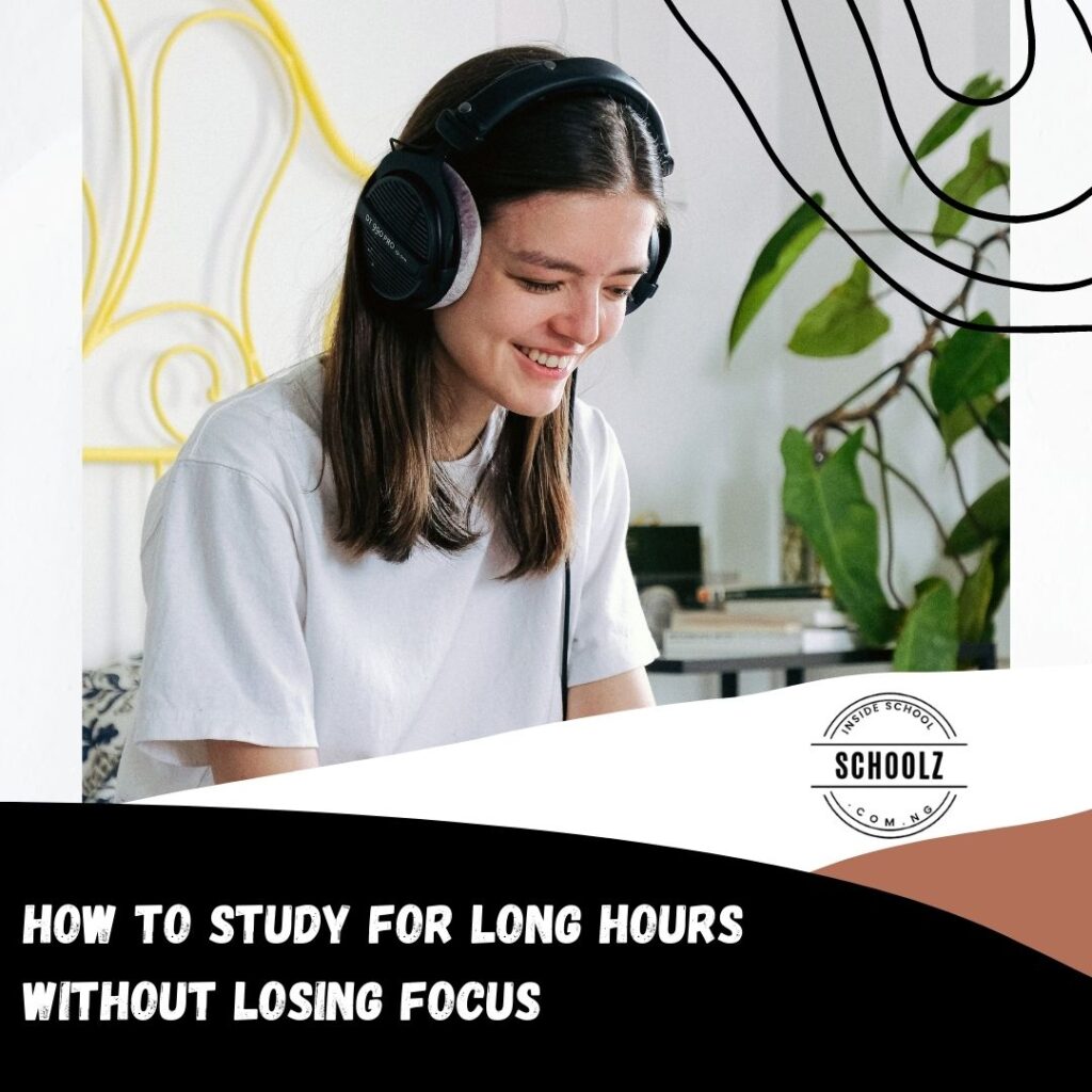 How To Study For Long Hours Without Losing Focus 2021 » Schoolz